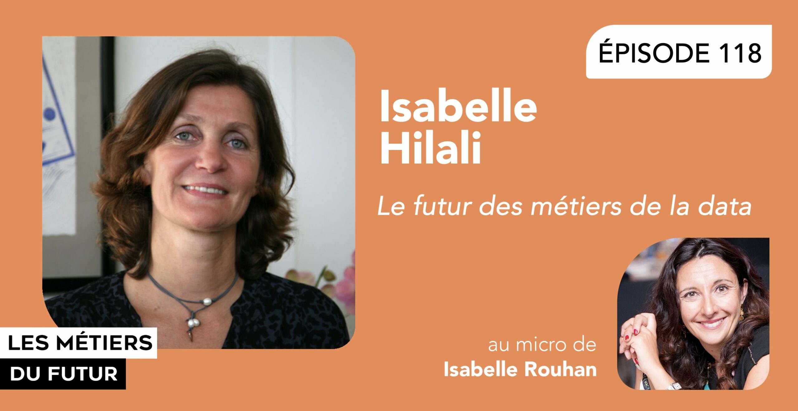#118 - Le futur des métiers de la data - Isabelle Hilali, Datacraft ...